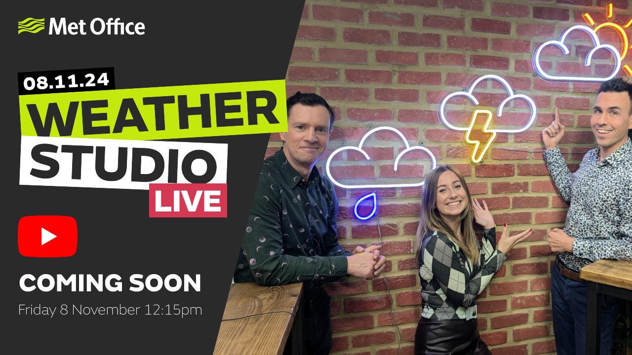 Met Office’s Weather Studio Live to launch on YouTube - Met Office